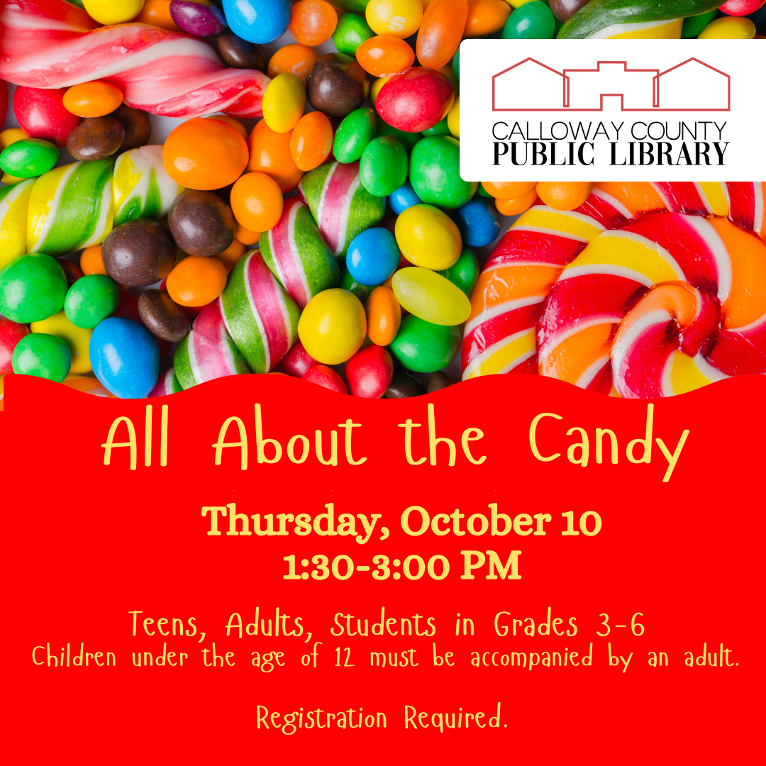 All About the Candy - Calloway County Public Library